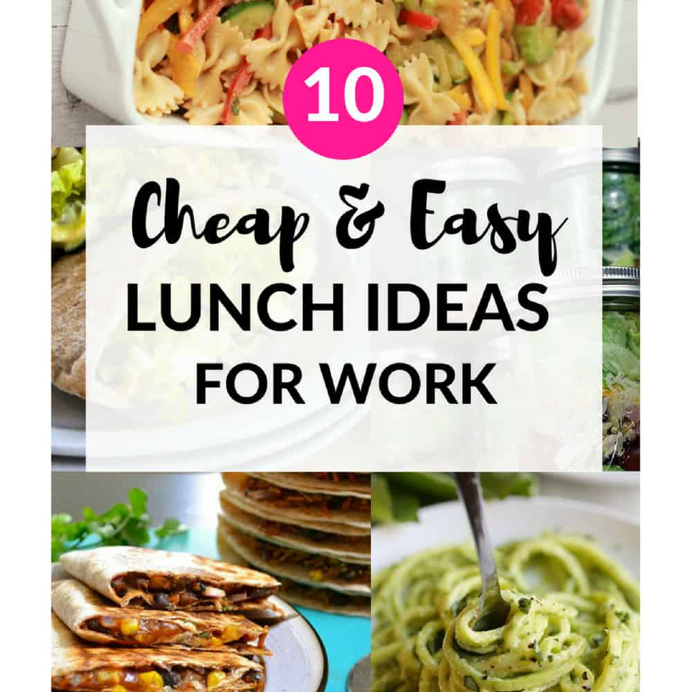 Cheap Lunch Ideas For Work Featured Our Home Sweet Home