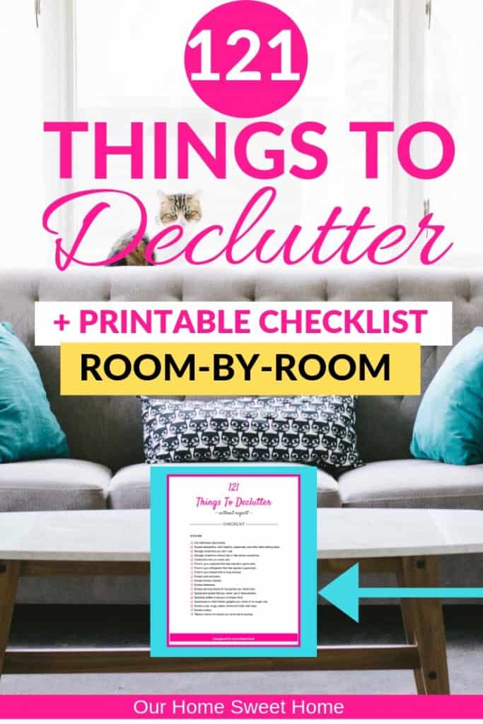 Declutter Your Home Checklist - Room By Room - Our Home Sweet Home
